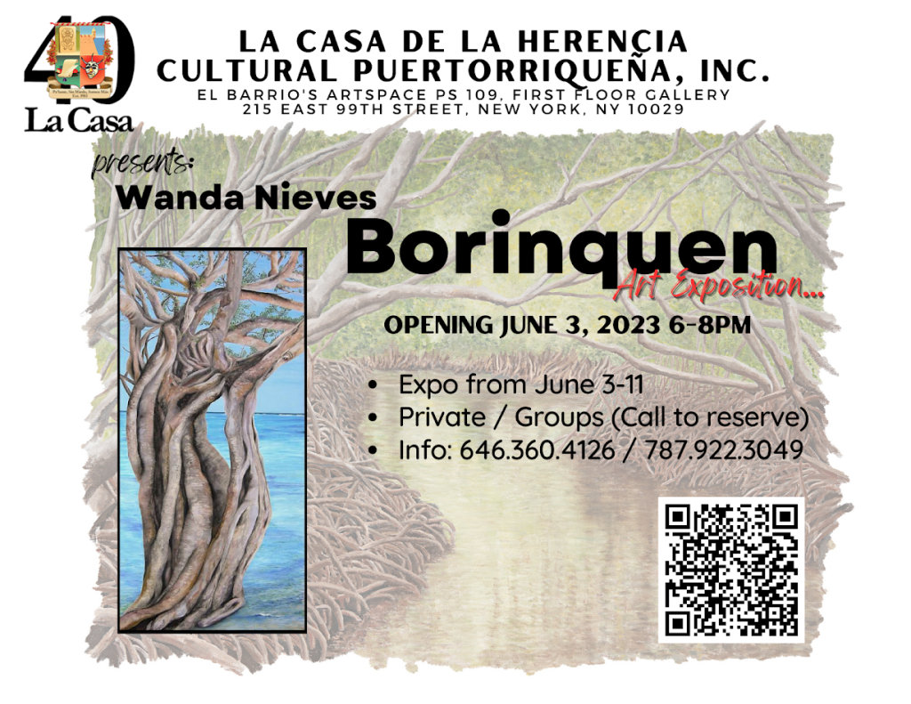 Wanda Nieves – Borinquen Art Exposition – La Casa de la Herencia ...